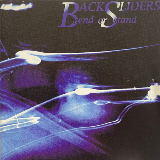 Bend Or Stand - Album by Backsliders | Spotify