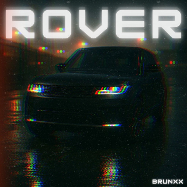 ROVER - song and lyrics by BRUNXX | Spotify