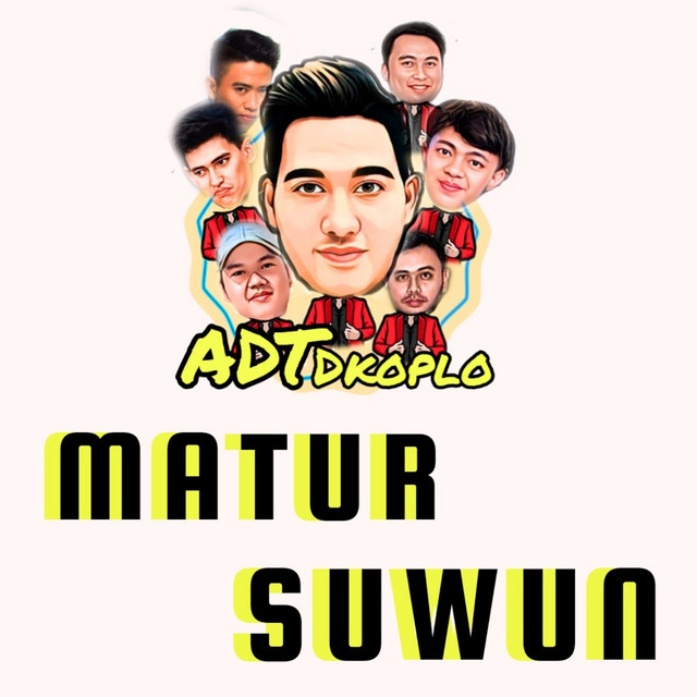 Matursuwun - song by ADT DKOPLO | Spotify
