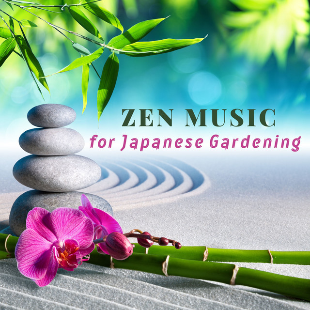 Zen Music for Japanese Gardening - Album by Japanese Garden | Spotify