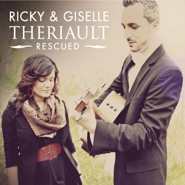 Rescued - Album by Ricky and Giselle Theriault | Spotify