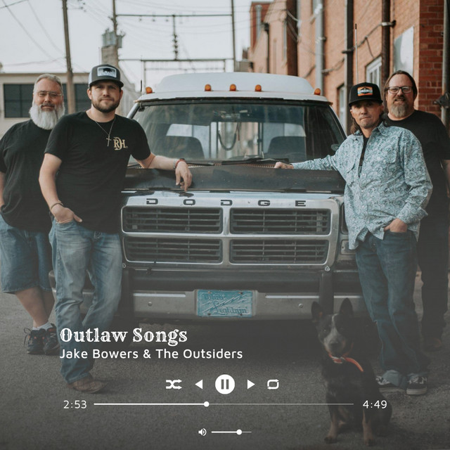 Outlaw Songs - Single by Jake Bowers & The Outsiders | Spotify