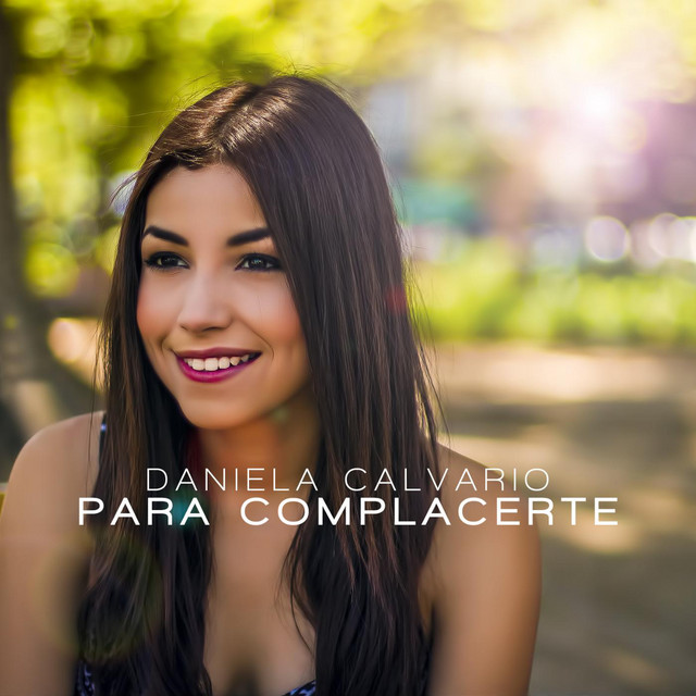 Para Complacerte - Single de Dany Calvario | Spotify