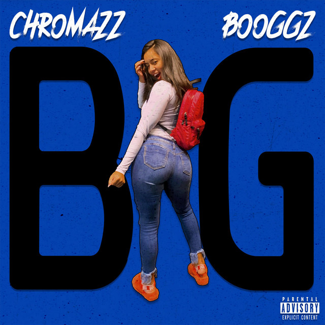 Big - Single di Chromazz | Spotify