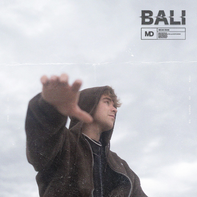 Bali - Single by Micah Dean | Spotify