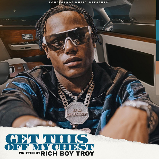 Get This Off My Chest - Single by RichBoyTroy | Spotify