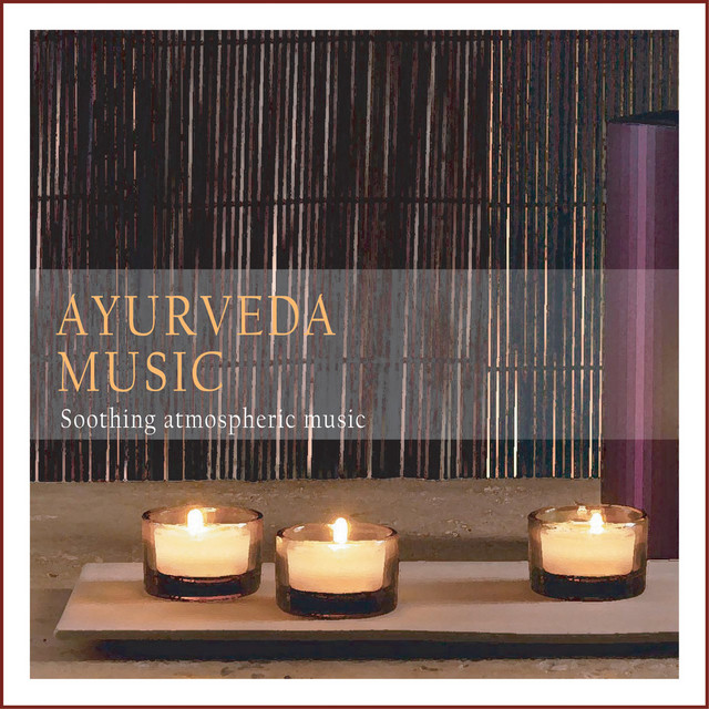 Ayurveda Music - Compilation by Various Artists | Spotify