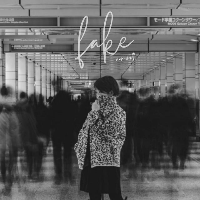 fake - Single by narumilk | Spotify