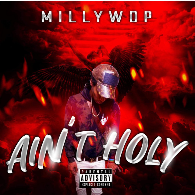 Ain't Holy - Single by Milly Wop | Spotify