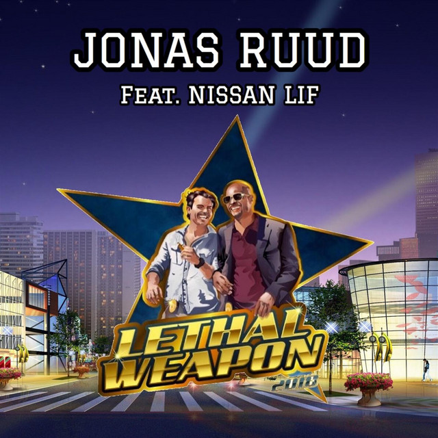 Lethal Weapon 2018 (feat. Nissan Lif) - Single by Jonas Ruud | Spotify
