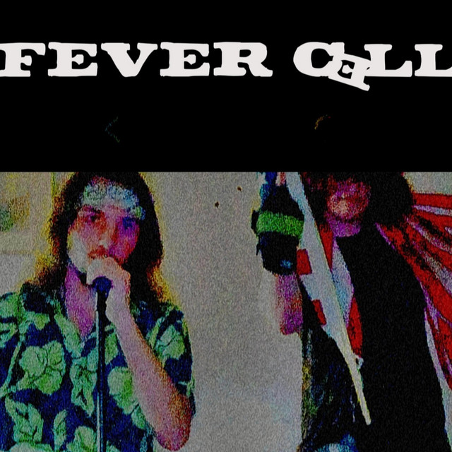 Fever Cell: The Band - EP by Fever Cell | Spotify