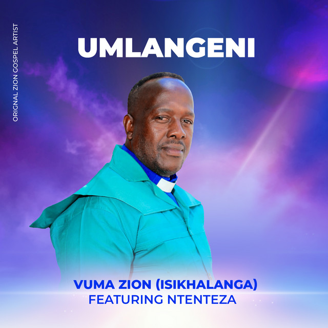 VUMA ZION (ISIKHALANGA) - Single by Umlangeni | Spotify