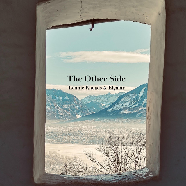 The Other Side - song and lyrics by Lennie Rhoads, Elgafar | Spotify