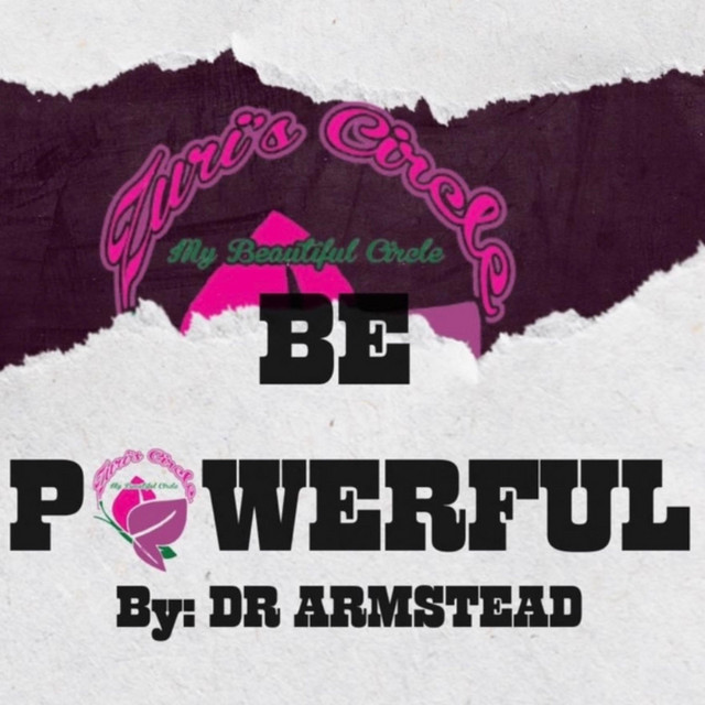 Be Powerful - Single by Dr. Armstead | Spotify