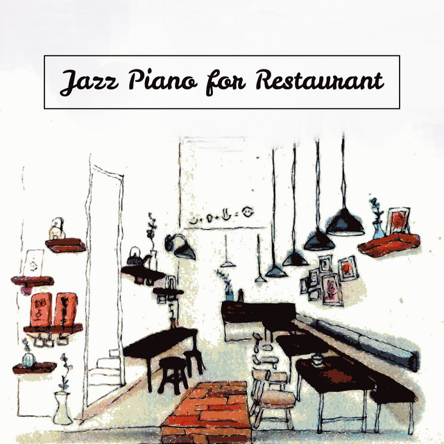 Jazz Piano for Restaurant – Coffee Time, Jazz Bar, Relaxing Music at ...