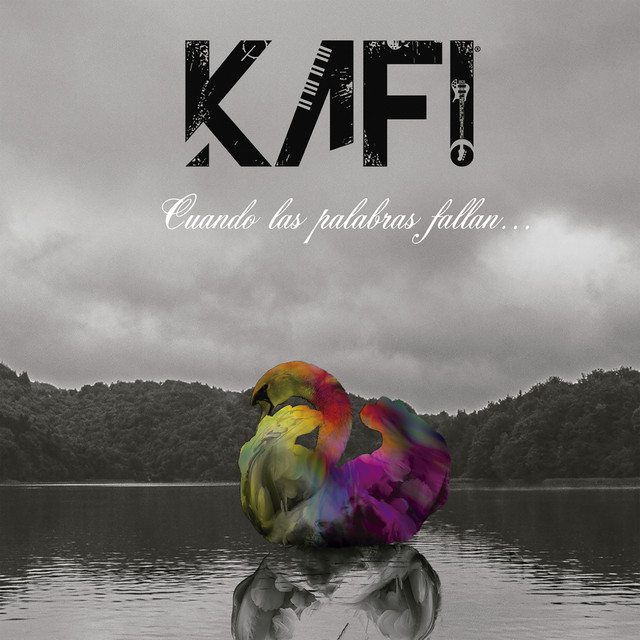 Cuando las Palabras Fallan... - EP by KAF! | Spotify