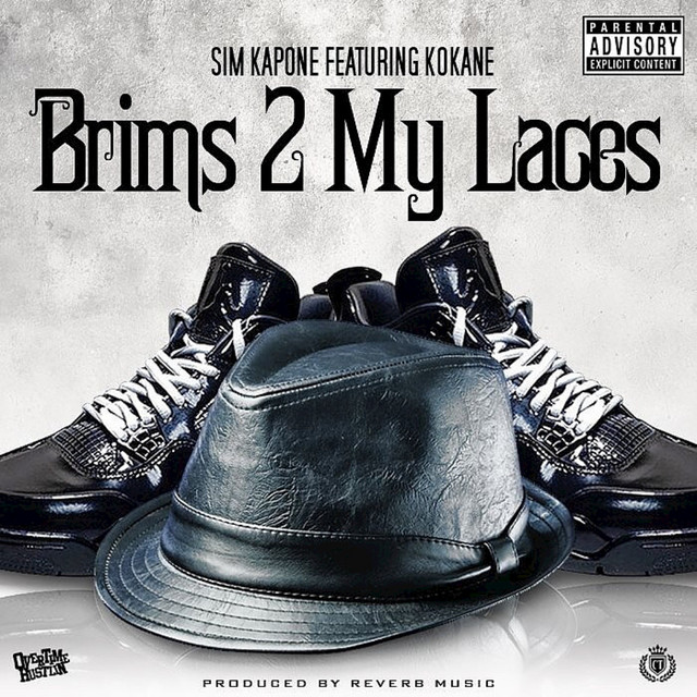 Brims 2 My Laces - Single by Sim Kapone feat. Kokane | Spotify