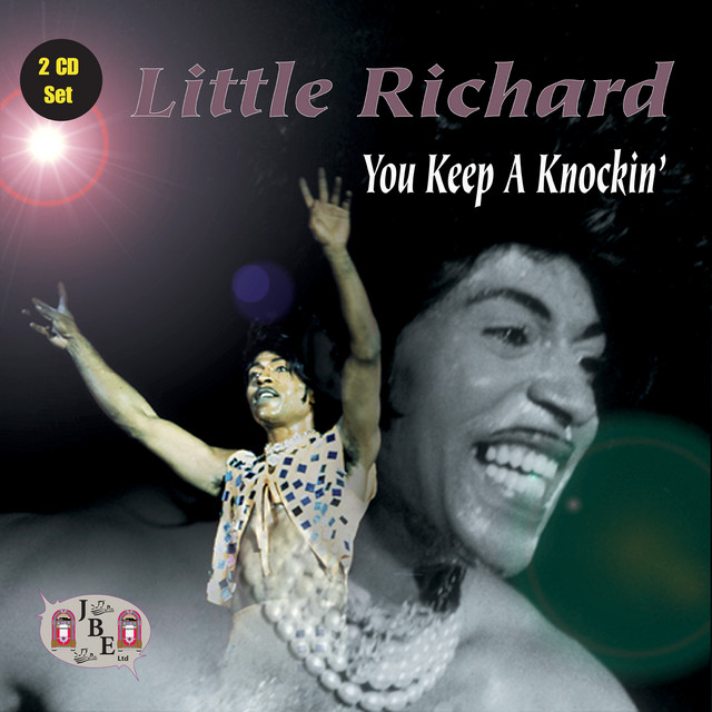 You Keep A Knockin' - Compilation by Little Richard | Spotify