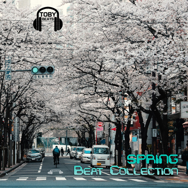 Spring Beat Collection - Album by TOBY BEATS | Spotify