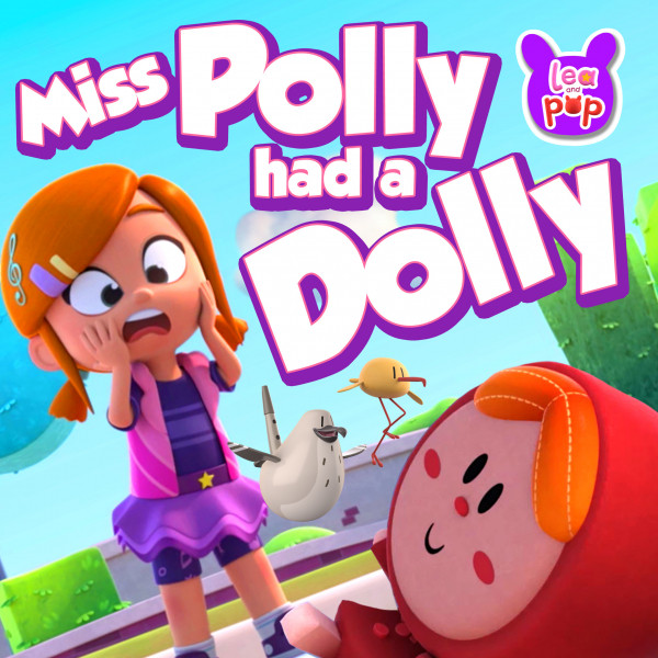 Miss Polly Had a Dolly - Single by Lea and Pop | Spotify