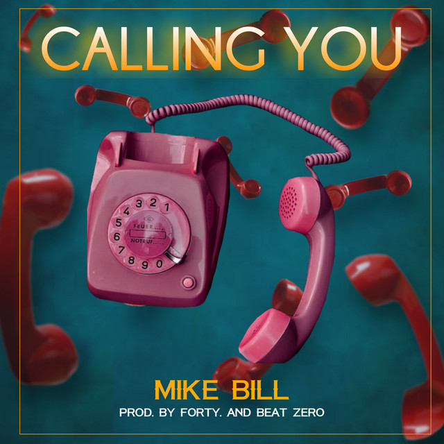 Calling you - Single by MIKE BILL | Spotify