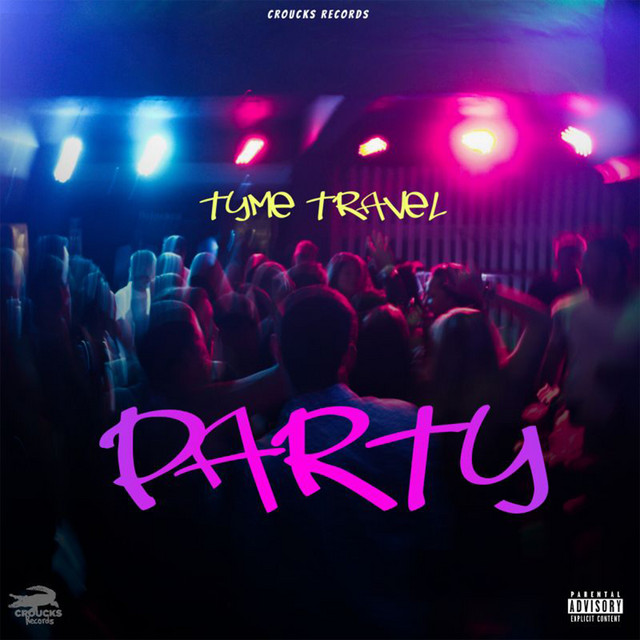 Party - Single by Tyme Travel | Spotify