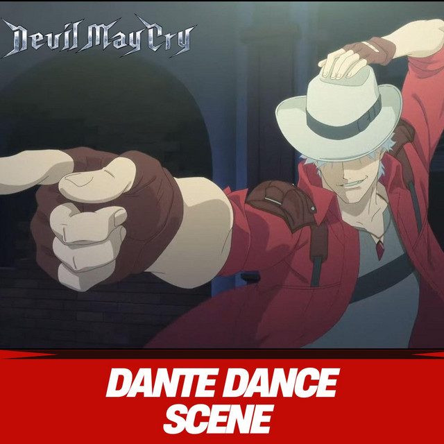 Dante Dance Scene Music (Devil May Cry Anime) - Single by Anime Sound ...