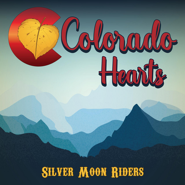 Colorado Hearts - Single by Silver Moon Riders | Spotify