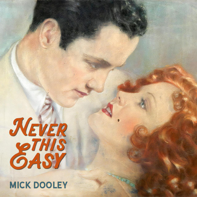 Never This Easy - Single by Mick Dooley | Spotify