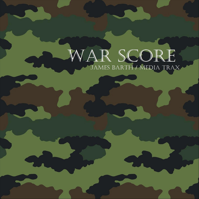 War Score - Album by James Barth | Spotify