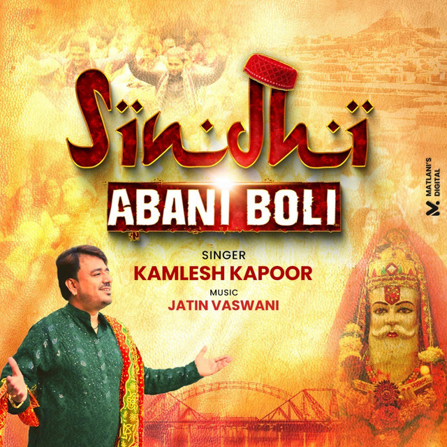 Sindhi Abani Boli Sindhi Song - song and lyrics by Kamlesh Kapoor | Spotify