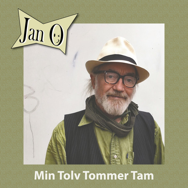 Min Tolv Tommer Tam - Single by Jan O | Spotify