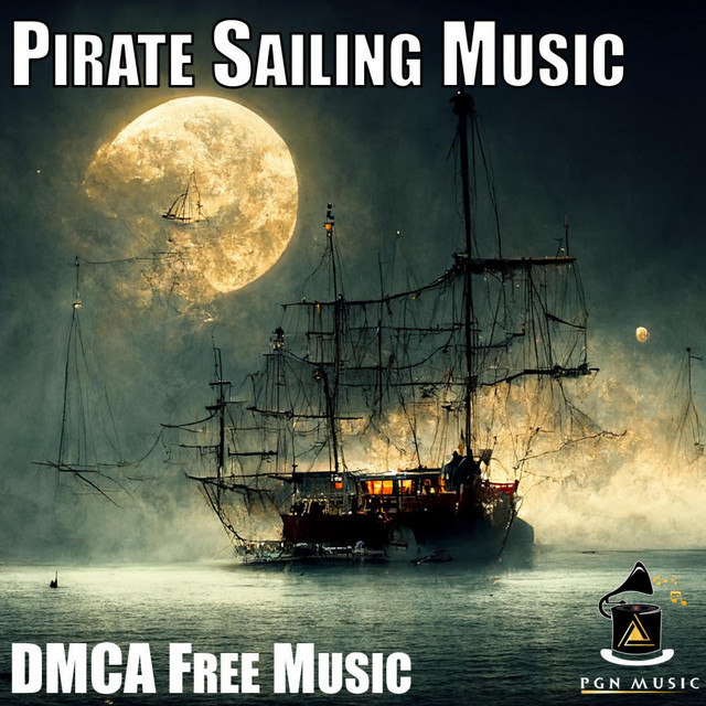 Pirate Sailing Music - EP by PGN Music | Spotify