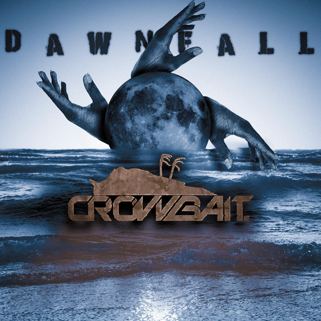 Dawnfall - Album by Crowbait | Spotify