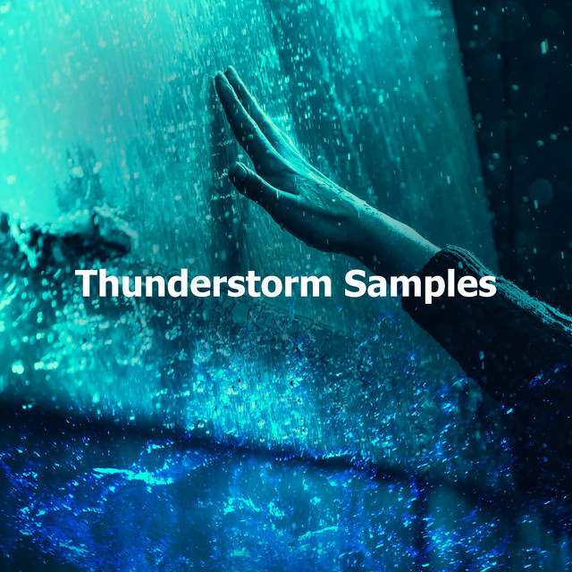 Thunderstorm Samples ! ! ! - Album by Brainwave Samples | Spotify