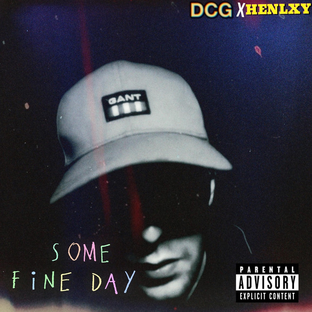 SOME FINE DAY - song and lyrics by DCG, Henlxy | Spotify