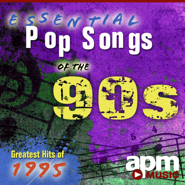 Essential Pop Songs of the 90s - Greatest Hits of 1995 - Compilation by Chartmasters | Spotify