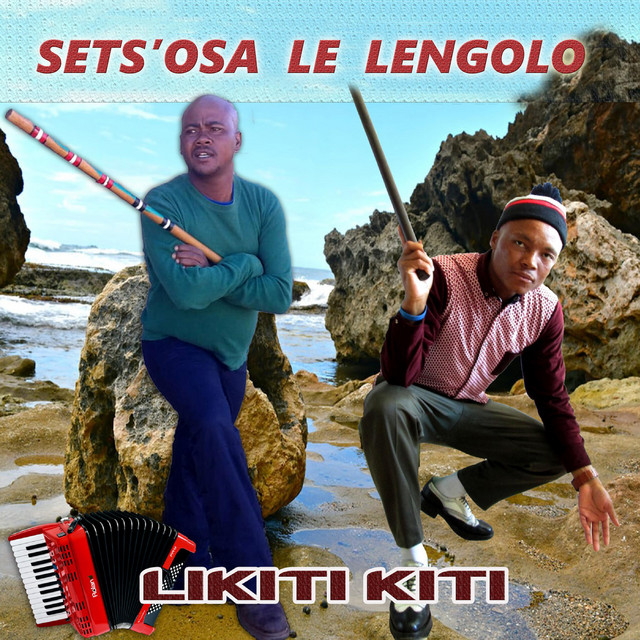 Likitikiti - song and lyrics by SETS'OSA LE LENGOLO | Spotify
