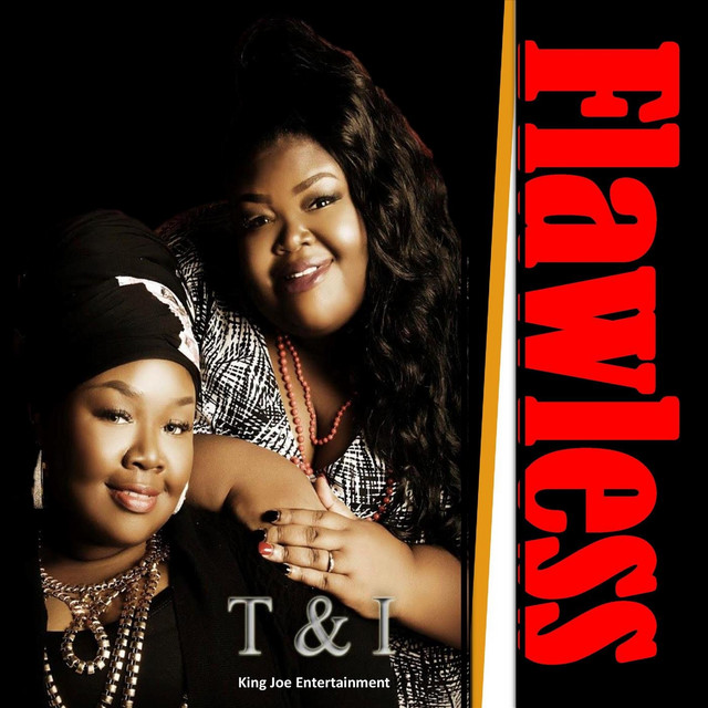 Flawless - Single by T & I | Spotify