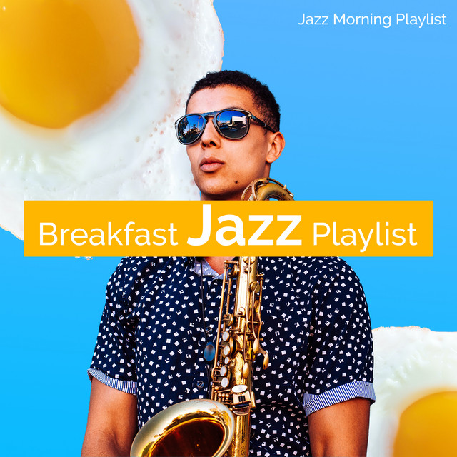 Good Morning - song and lyrics by Jazz Morning Playlist | Spotify