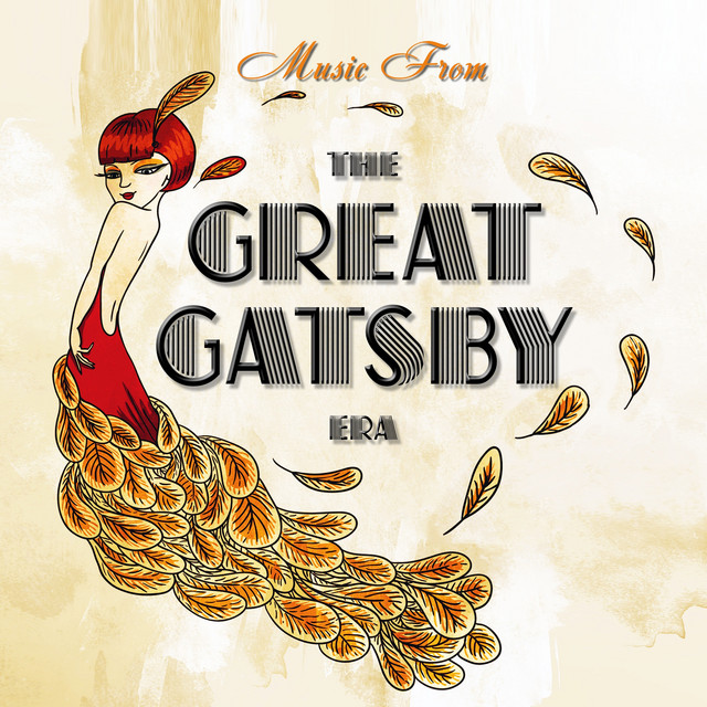 Music From The Great Gatsby Era - Compilation by Various Artists | Spotify