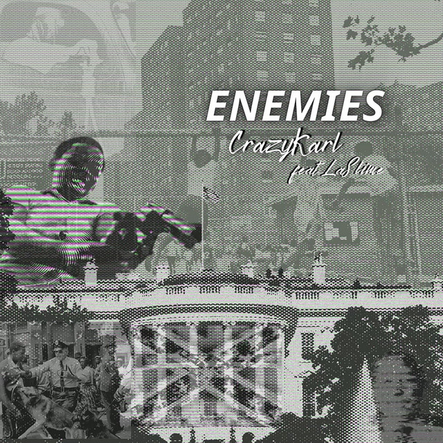 Enemies - Single by Crazy Karl | Spotify
