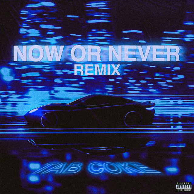 BPM and key for NOW OR NEVER (Remix) by TAB Coke Beats | Tempo for NOW ...