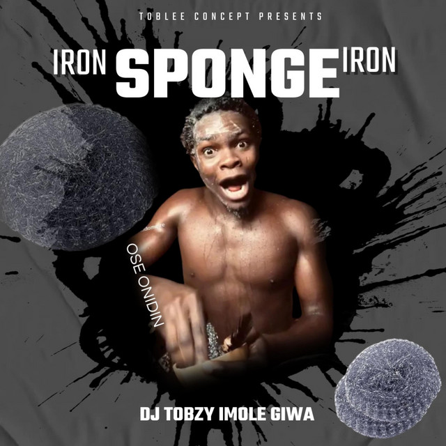 Iron Sponge Cruise Beat - Single by DJ TOBZY IMOLE GIWA | Spotify