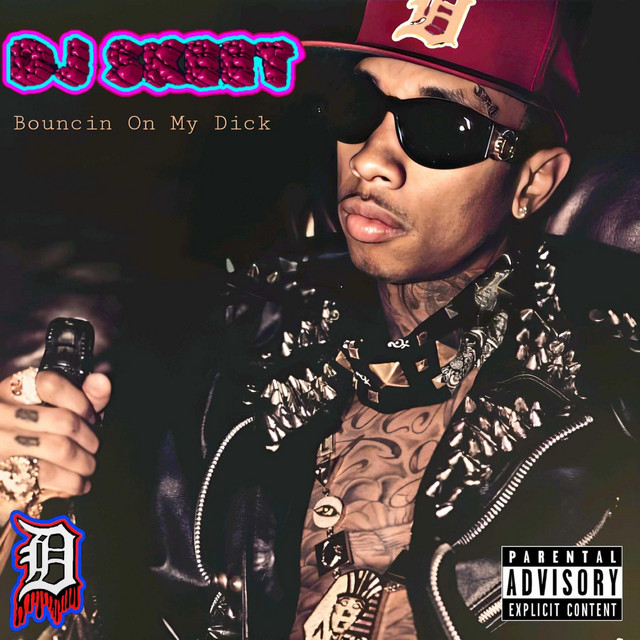 Bouncin On My Dick Single By Dj Skeet Spotify