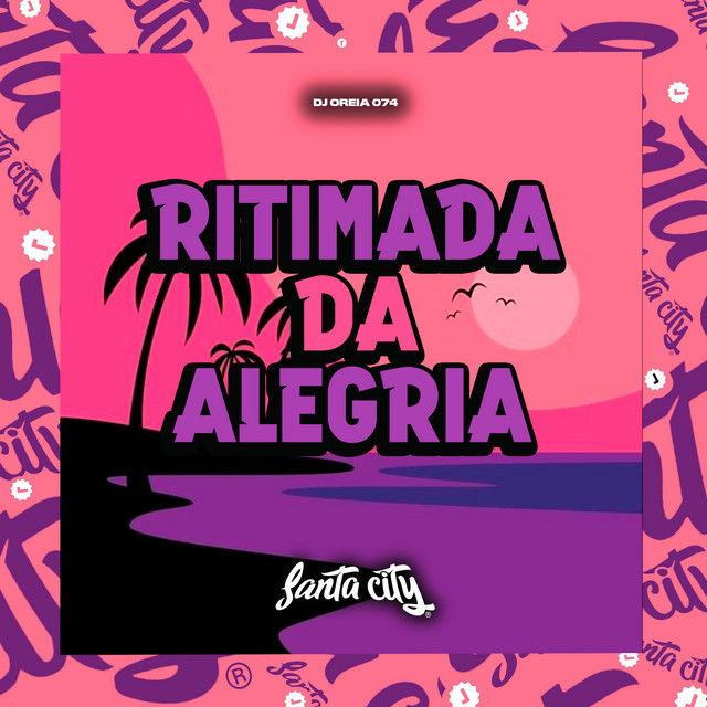 Ritimada da Alegria - Single by DJ Oreia 074 | Spotify