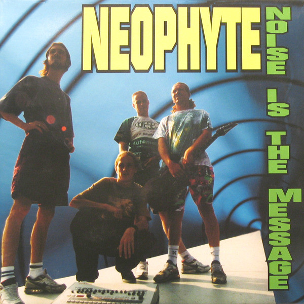 Noise Is The Message - EP by Neophyte | Spotify
