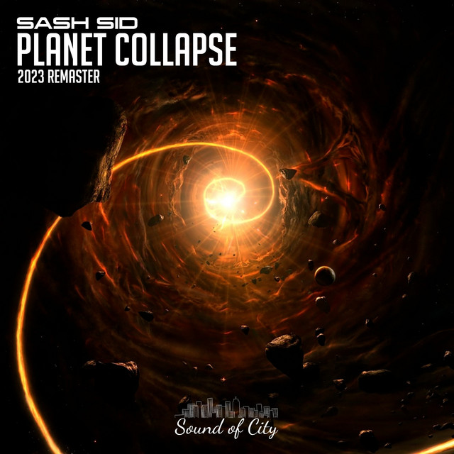 Planet Collapse (2023 Remaster) - Single by Sash Sid | Spotify