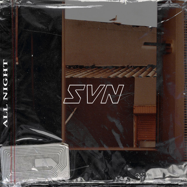All Night - Single by SVN | Spotify