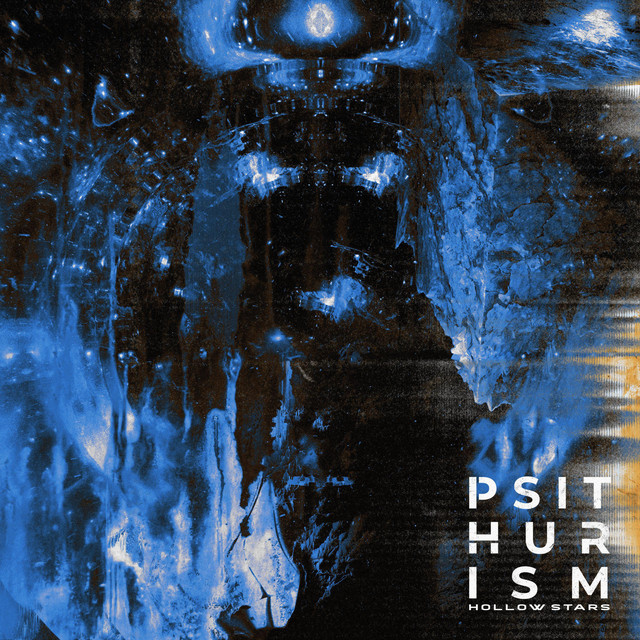 Hollow Stars - EP by Psithurism | Spotify